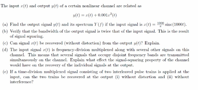 Solved The input x(t) and output y(t) of a certain nonlinear | Chegg.com