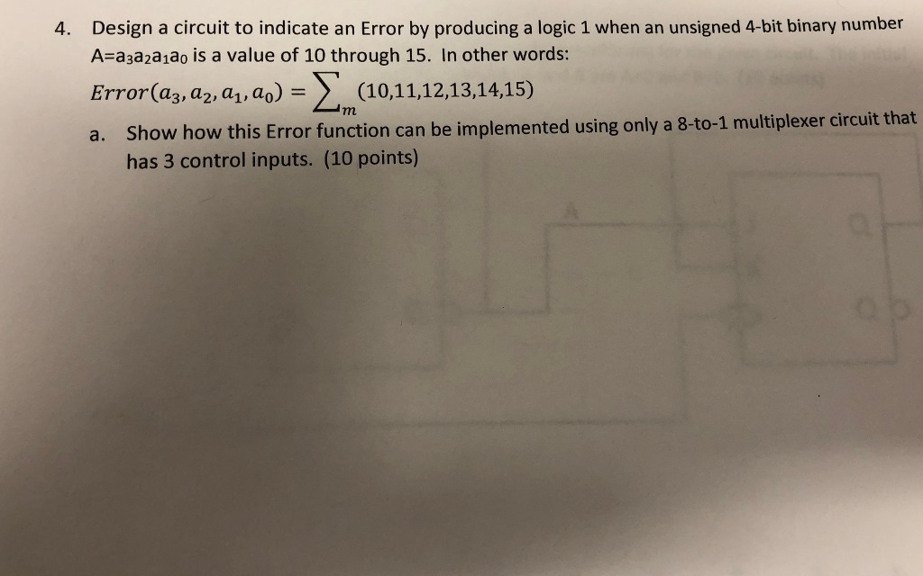 Solved Design a circuit to indicate an Error by producing a | Chegg.com