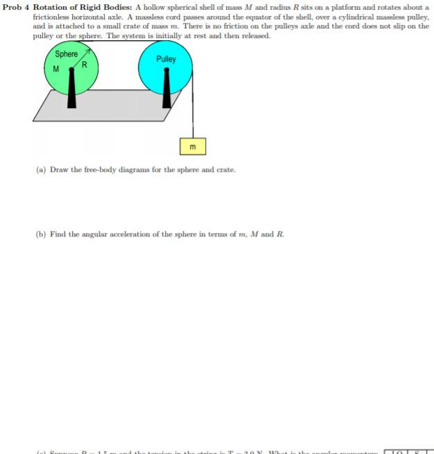 Solved Rotation of Rigid Bodies: A hollow spherical shell of | Chegg.com