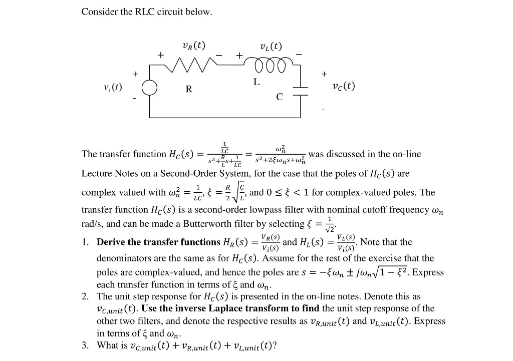 Solved Consider the RLC circuit below t" (t) c(t) The | Chegg.com