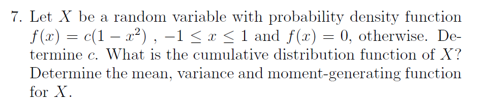 Solved random variable with probability 7. LetX be a density | Chegg.com Solved random variable with probability 7. LetX be a density | Chegg.com