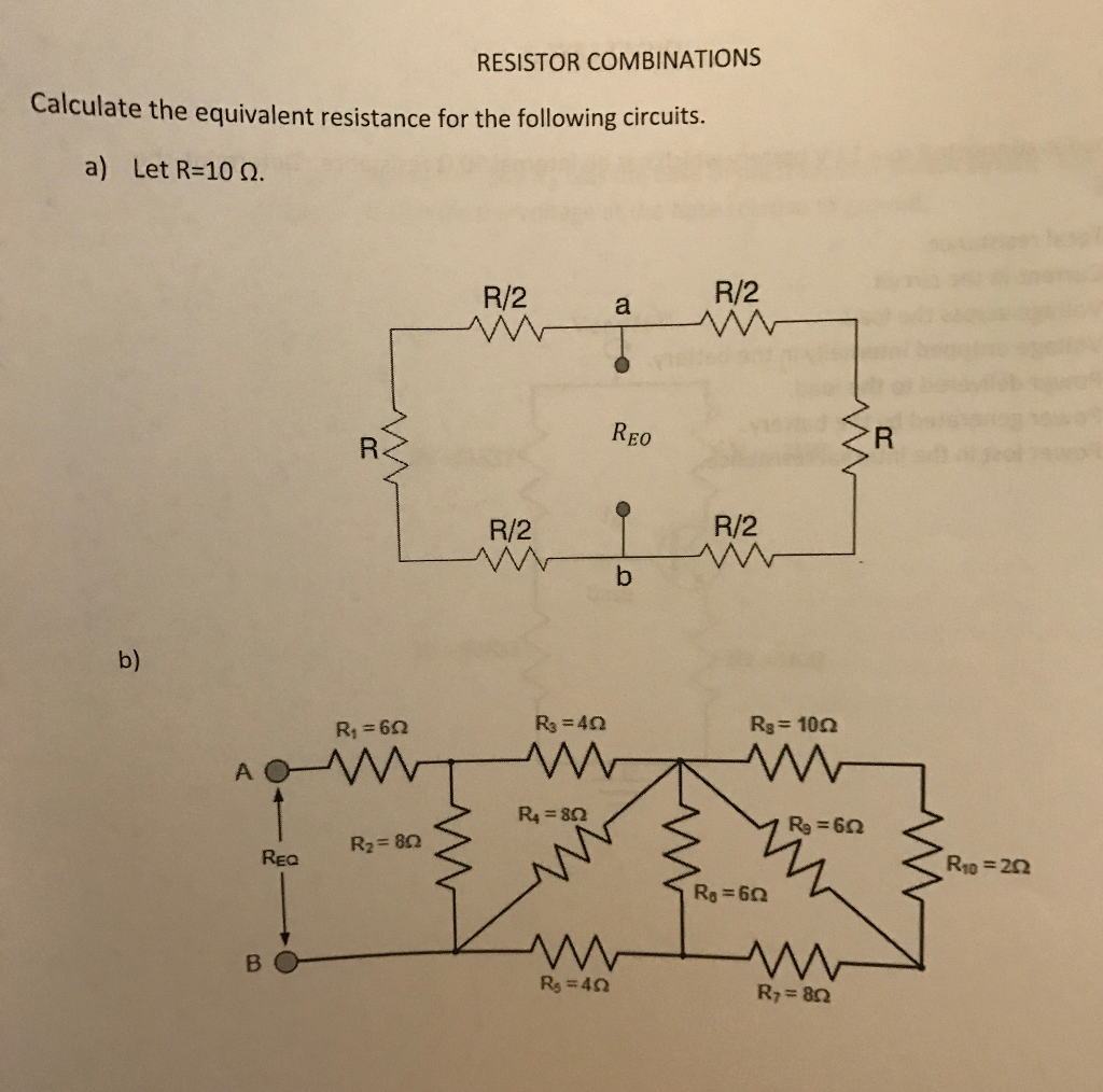 Solved RESISTOR COMBINATIONS alculate the equivalent | Chegg.com