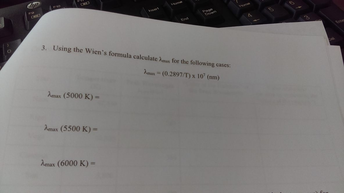 Solved Using the Wien's formula calculate lambda_max for the | Chegg.com