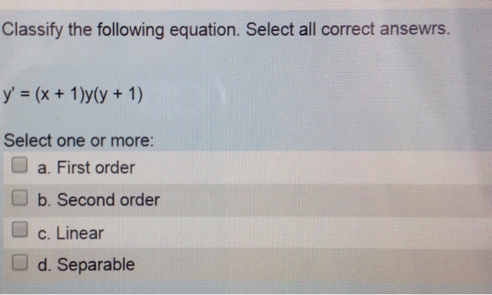 Solved Classify The Following Equation Select All Correct