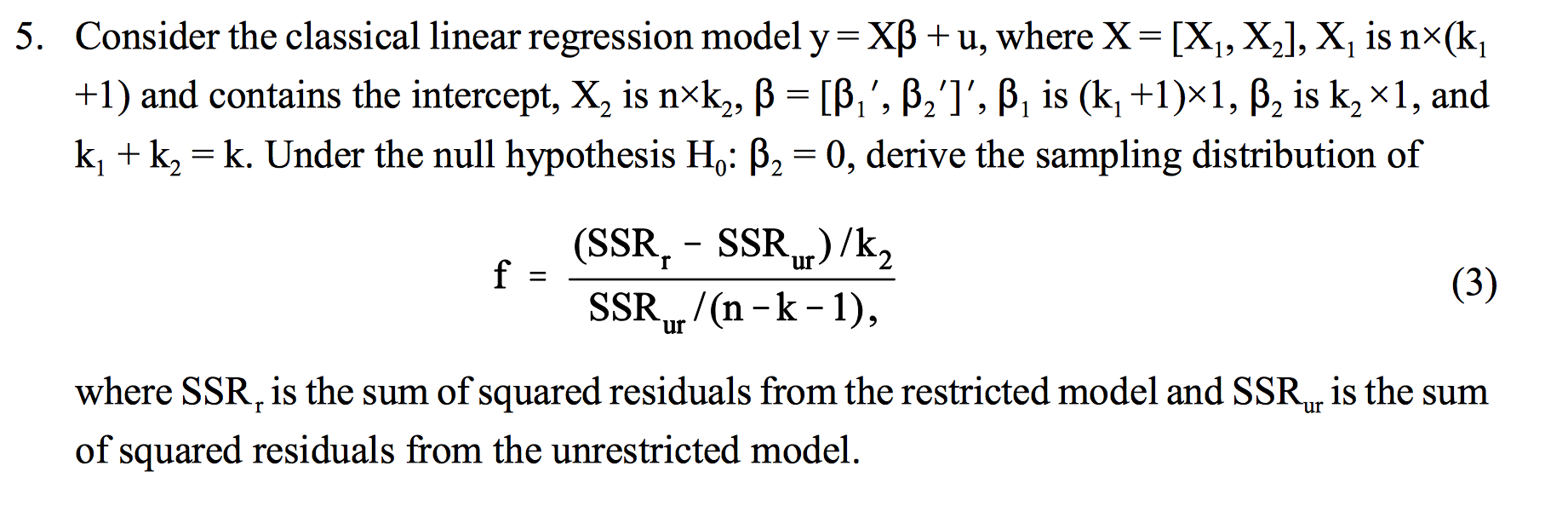 Consider the classical linear regression model y = XB | Chegg.com Consider the classical linear regression model y = XB | Chegg.com