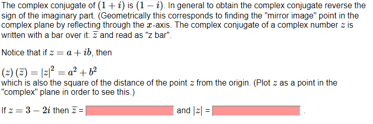 Solved The complex conjugate of (1 + i) is (1 - i). In | Chegg.com