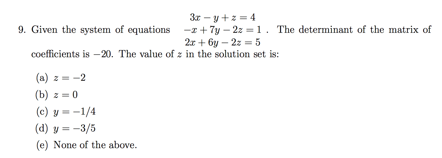 Solved 3x-y+z = 4 9. Given the system of equations -x + 7y - | Chegg.com
