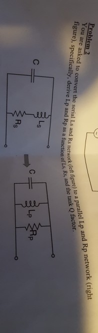 Solved Problem 2 You are asked to convert the serial Ls and | Chegg.com