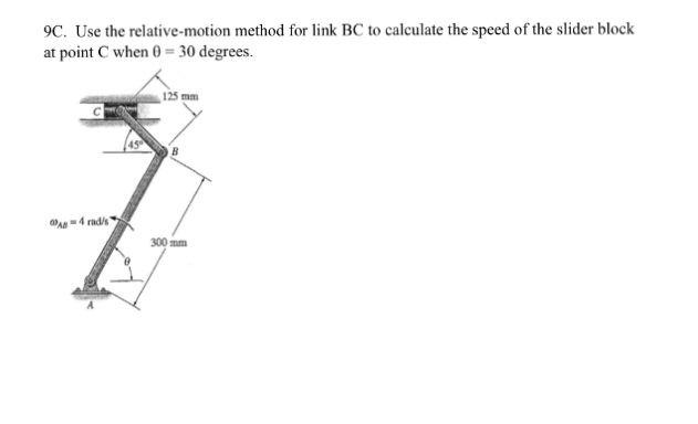 Solved Use the relative-motion method for link BC to | Chegg.com