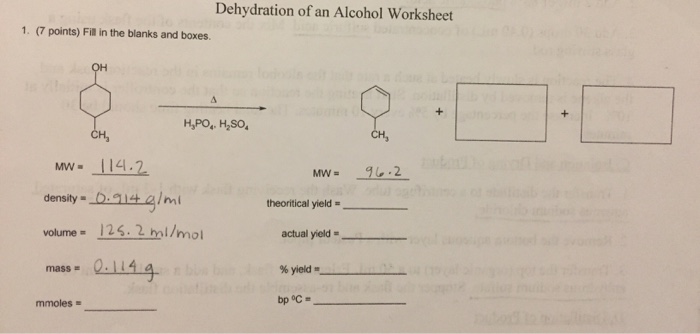 Solved Dehydration of an Alcohol Worksheet Fill in the | Chegg.com