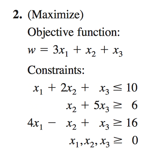 Solved 2. (Maximize) Objective function: w=3x1 + x2 + x3 | Chegg.com