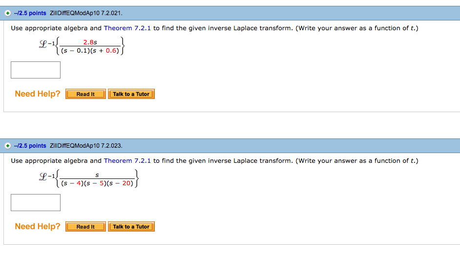 Solved Use appropriate algebra and Theorem 7.2.1 to find the | Chegg.com