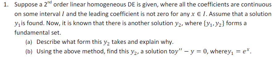 Solved Suppose a 2nd order linear homogeneous DE is given, | Chegg.com