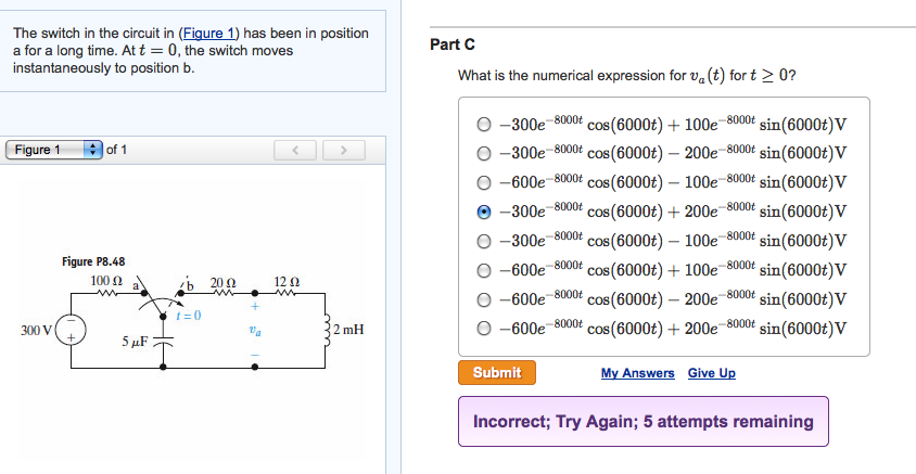 Solved The switch in the circuit in (Figure 1) has been in | Chegg.com