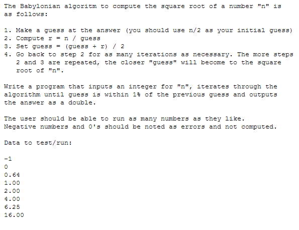 Solved The Babylonian algorithm to compute the square root | Chegg.com