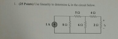 Solved 1. 25 Points) Use linearity to determine io in the | Chegg.com