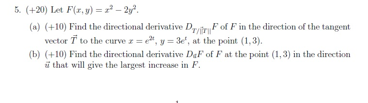 Solved Let F(x,y) = x2 - 2y2. Find the directional | Chegg.com
