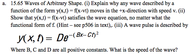 Solved 15.65 Waves of Arbitrary Shape, Explain why any wave | Chegg.com