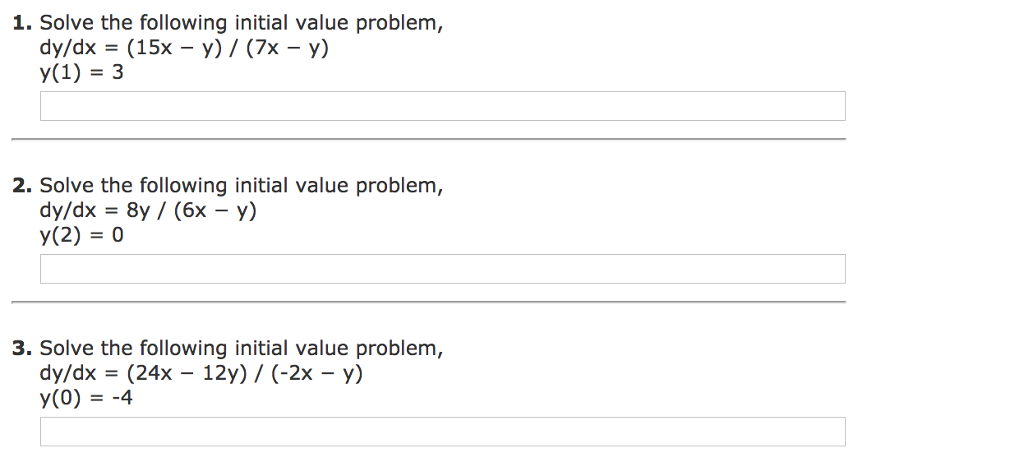 Solved Solve the following initial value problem, dy/dx = | Chegg.com
