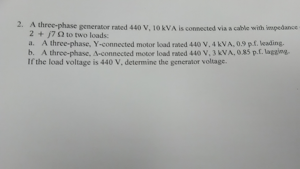 Solved 2. A three-phase generator rated 440 V, 10 kVA is | Chegg.com