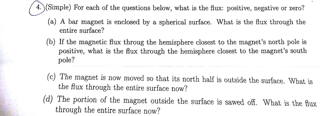 Solved For each of the questions below, what is the flux: | Chegg.com
