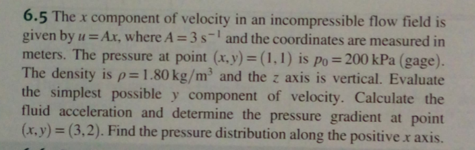Solved 6.5 The x component of velocity in an incompressible | Chegg.com