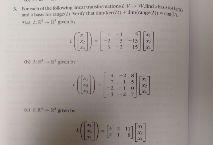 Solved For each of the following linear transformations L:V | Chegg.com