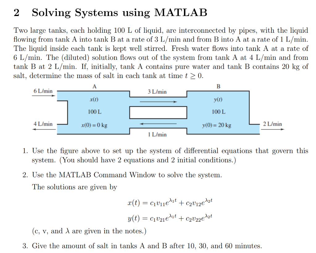 Solved 2 Solving Systems using MATLAB Two large tanks, each | Chegg.com