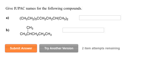 Solved Give IUPAC names for the following compounds. | Chegg.com