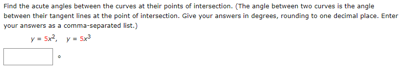 Solved Find the acute angles between the curves at their | Chegg.com