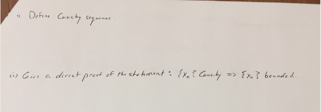 Solved i) Define Cauchy sequence ii) Give a direct proof of | Chegg.com