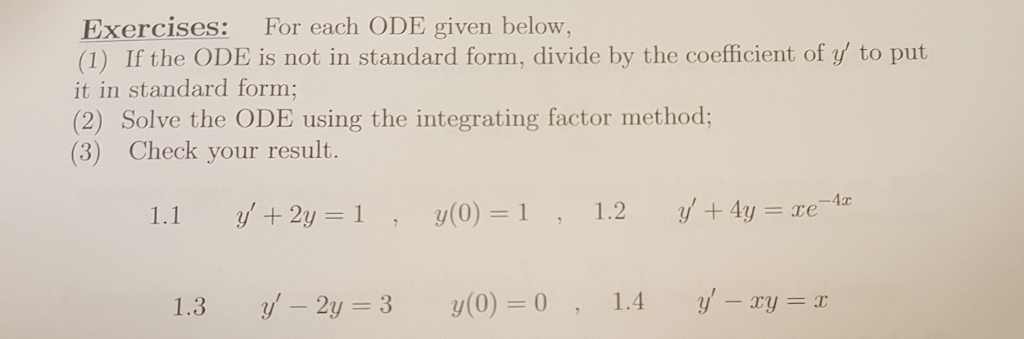 Solved Exercises: For each ODE given below, (1) If the ODE | Chegg.com