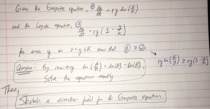 Solved I get how the Gompertz equation is always greater | Chegg.com