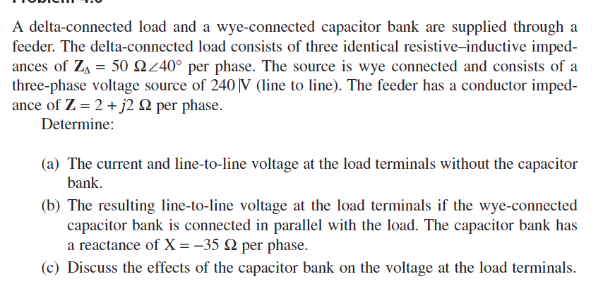 Solved A delta-connected load and a wye-connected capacitor | Chegg.com