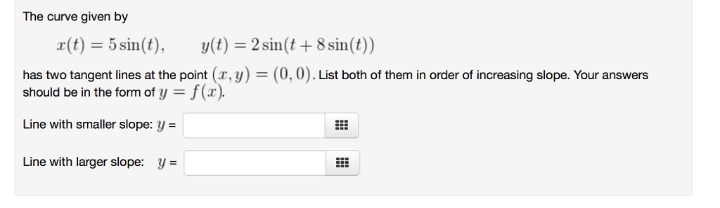 Solved The curve given by (t) 5sin(t), y(t) 2sin(t 8sin(t)) | Chegg.com
