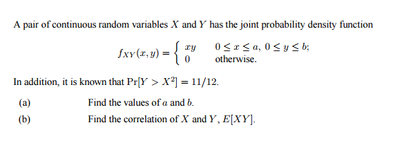 Solved A pair of continuous random variables X and Y has the | Chegg.com