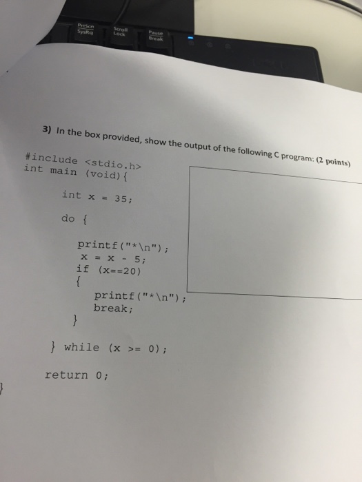 Solved In the box provided, show the output of the following | Chegg.com