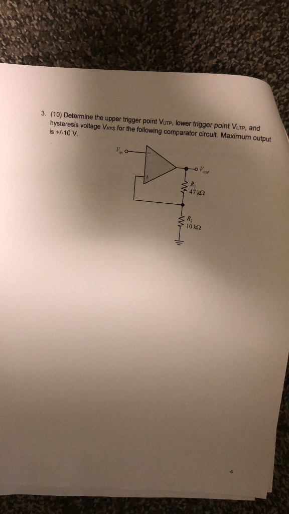 Solved (10) Determine the upper trigger point VUTP, lower | Chegg.com