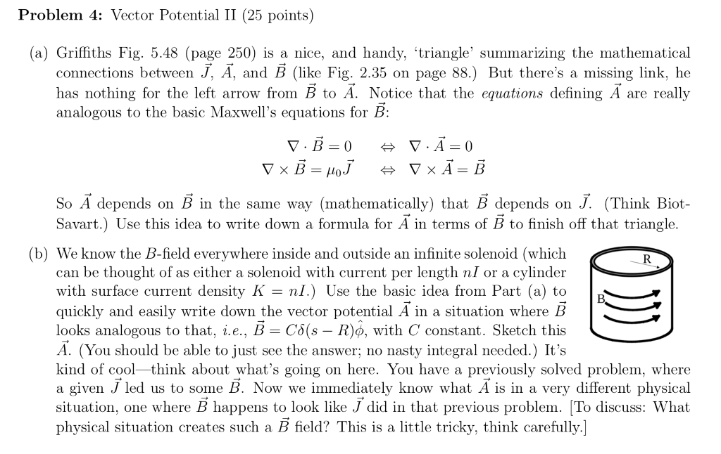 Solved Problem 4: Vector Potential (25 points) (a) Griffiths | Chegg.com