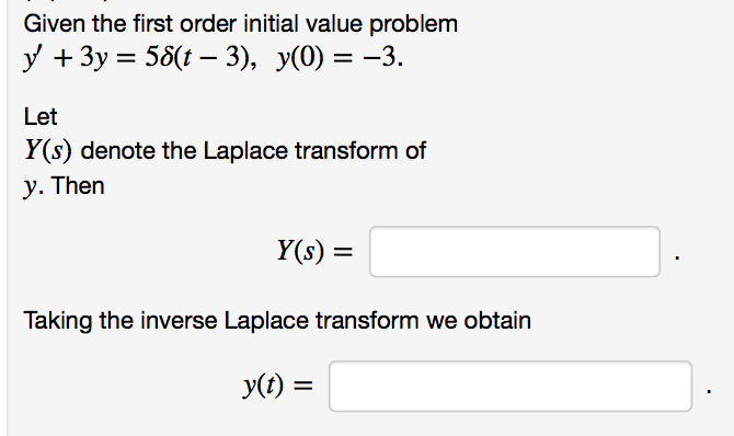 Solved Given the first order initial value problem Let Y(s) | Chegg.com