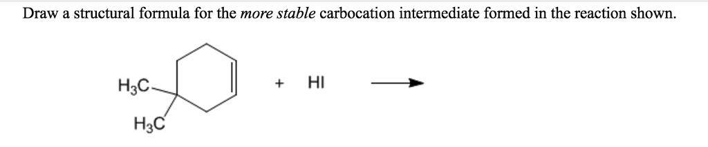 Solved Draw a structural formula for the more stable | Chegg.com