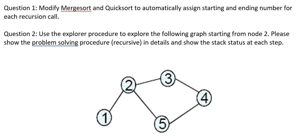 Question 1: Modify Mergesort and Quicksort to | Chegg.com