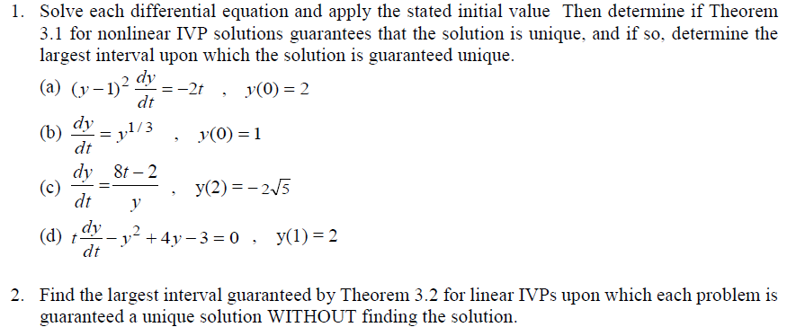 Solved 1. Solve each differential equation and apply the | Chegg.com