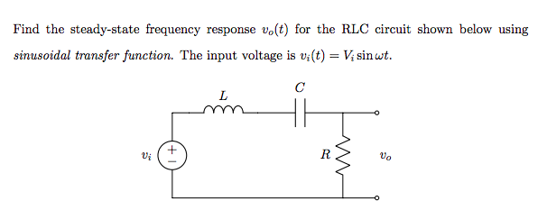 Solved Find the steady-state frequency response vo(t) for | Chegg.com