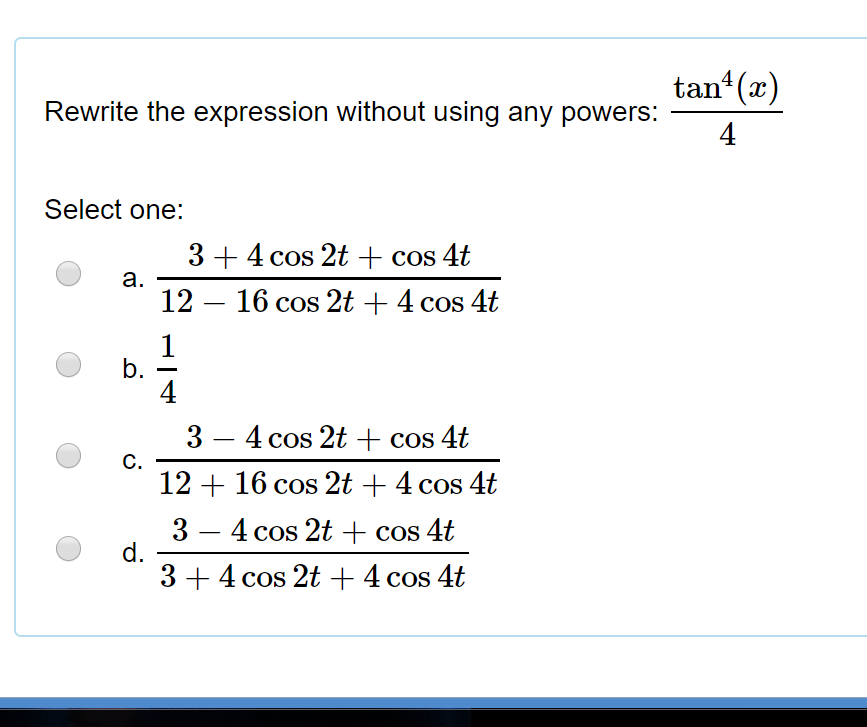 Solved tan4 (z) 4 Rewrite the expression without using any | Chegg.com