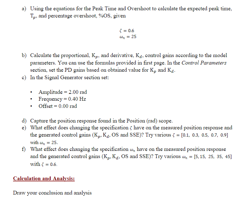 Solved a) Using the equations for the Peak Time and | Chegg.com