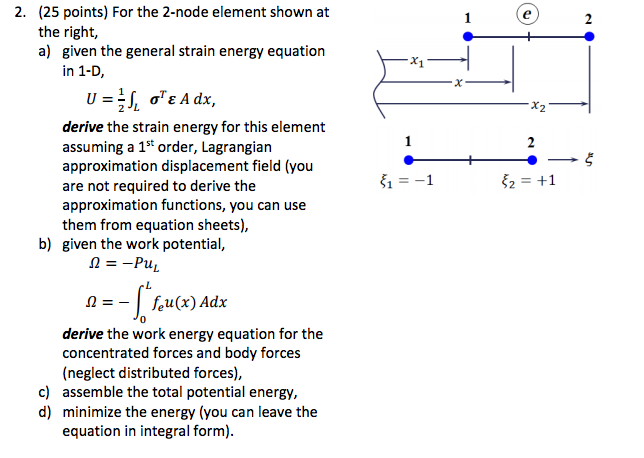 For the 2-node element shown at the right, a) given | Chegg.com