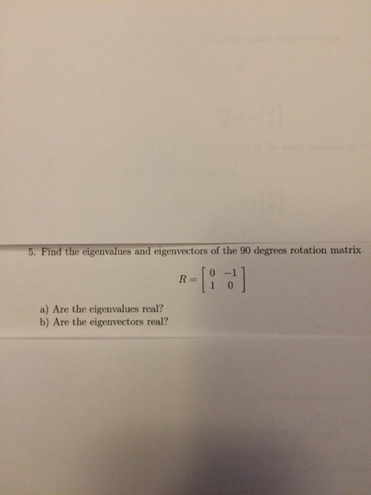 Solved Find the eigenvalues and eigenvectors of the 90 | Chegg.com