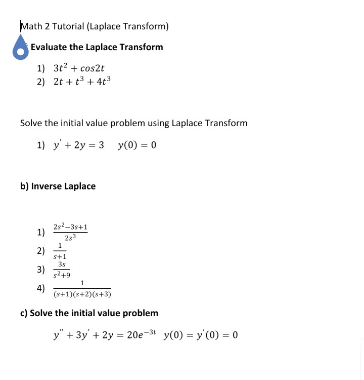 Solved Math 2 Tutorial (Laplace Transform) Evaluate the | Chegg.com