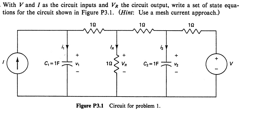 Solved With V and I as the circuit inputs and VR the circuit | Chegg.com